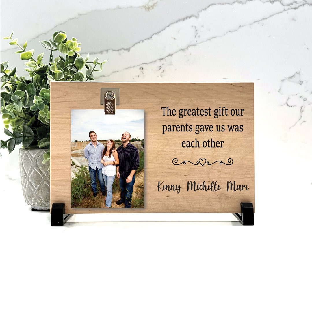 Personalized Siblings Picture Frame | Greatest Gift Our Parents Gave Us ...