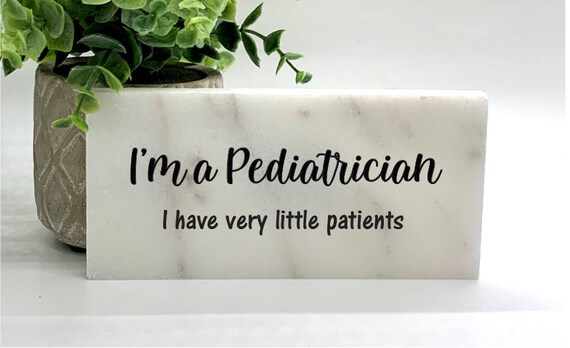 Pediatrician Desk Sign funny Pediatrician Gift New - Etsy