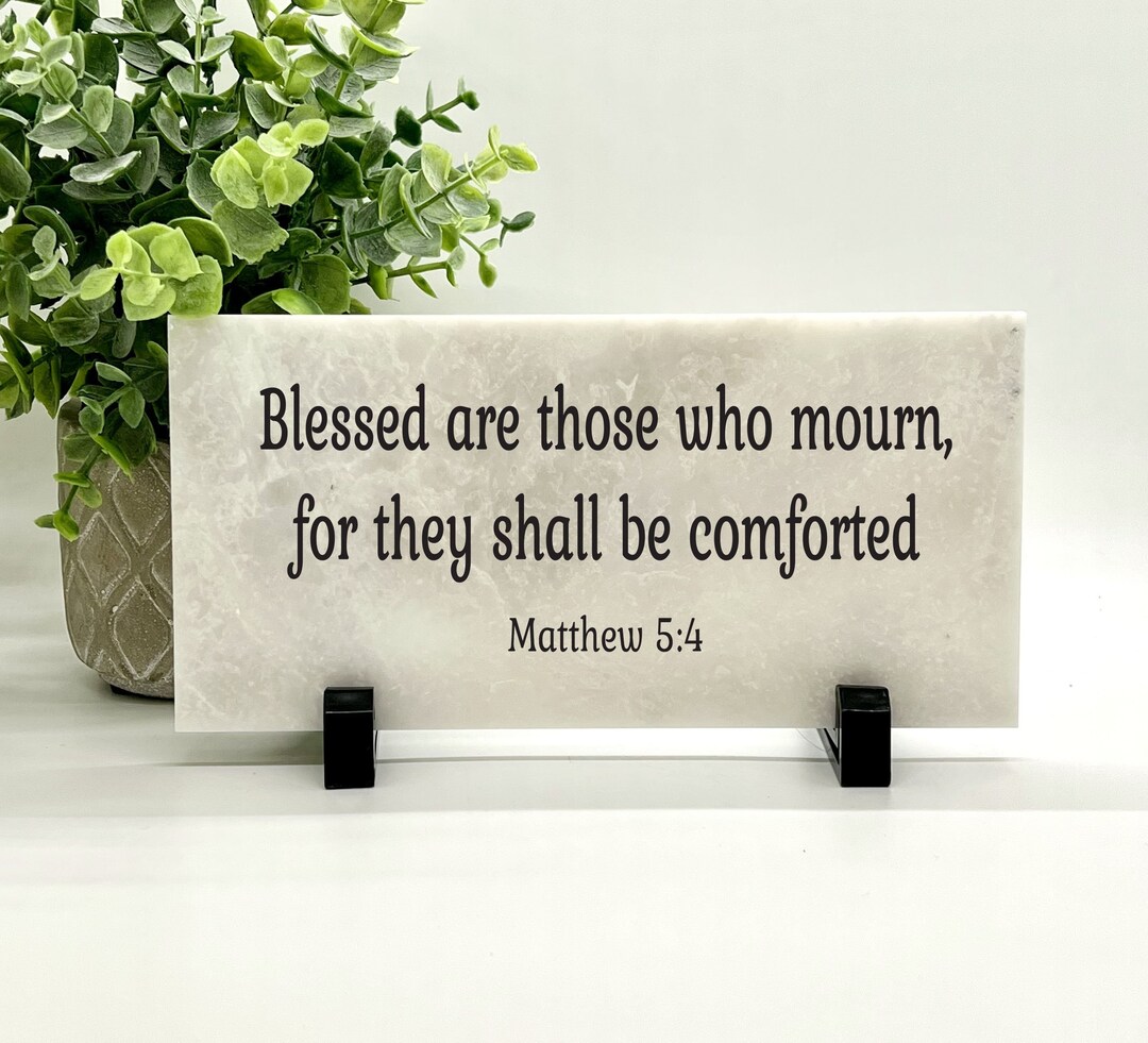 Matthew 5:4 Stone Sympathy Gift, Custom Christian Art Scripture Hom ...