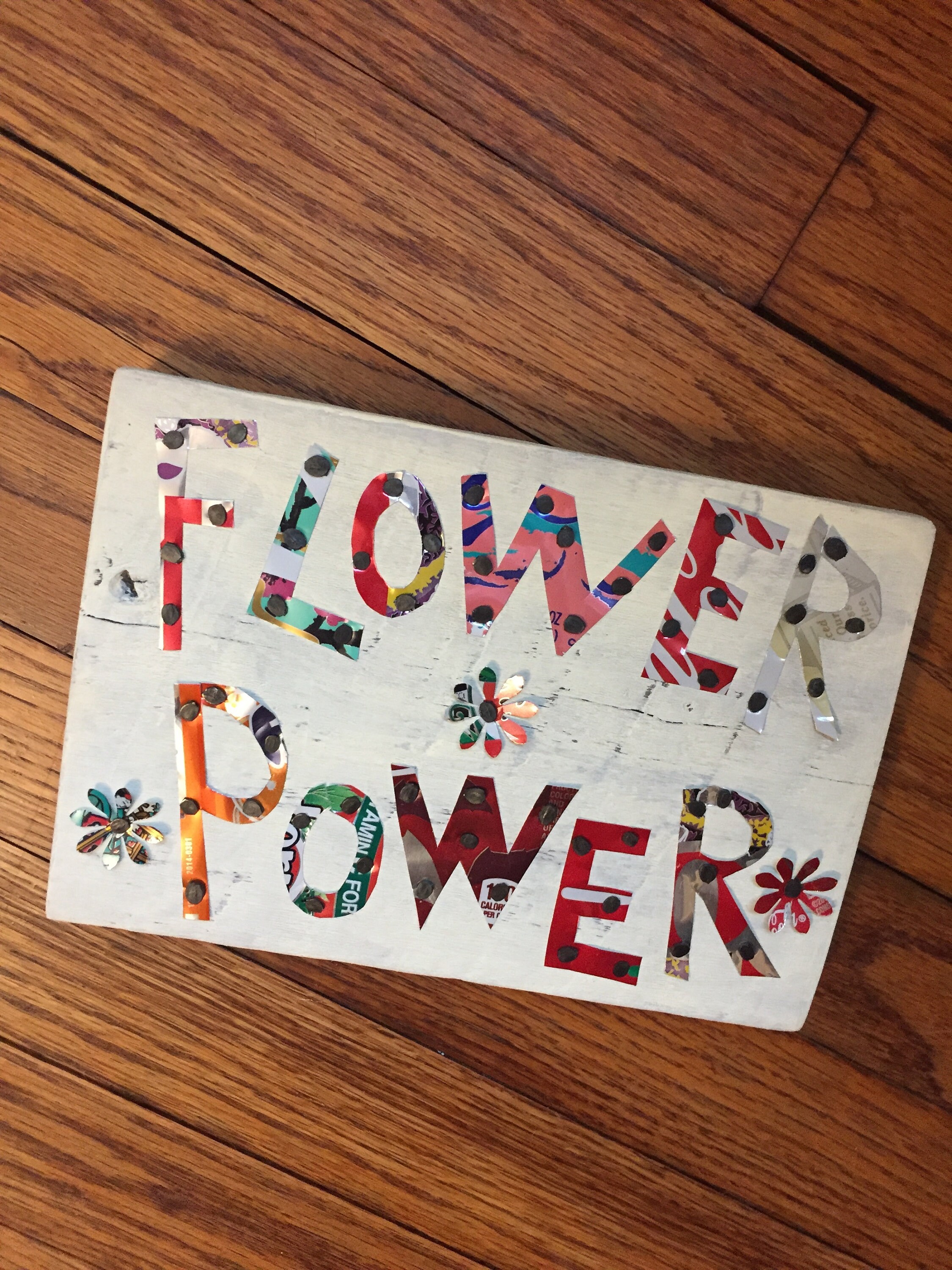 Flower Power Sign - Handmade Soda Can Art on Wood - Upcycled, Fun Gift ...