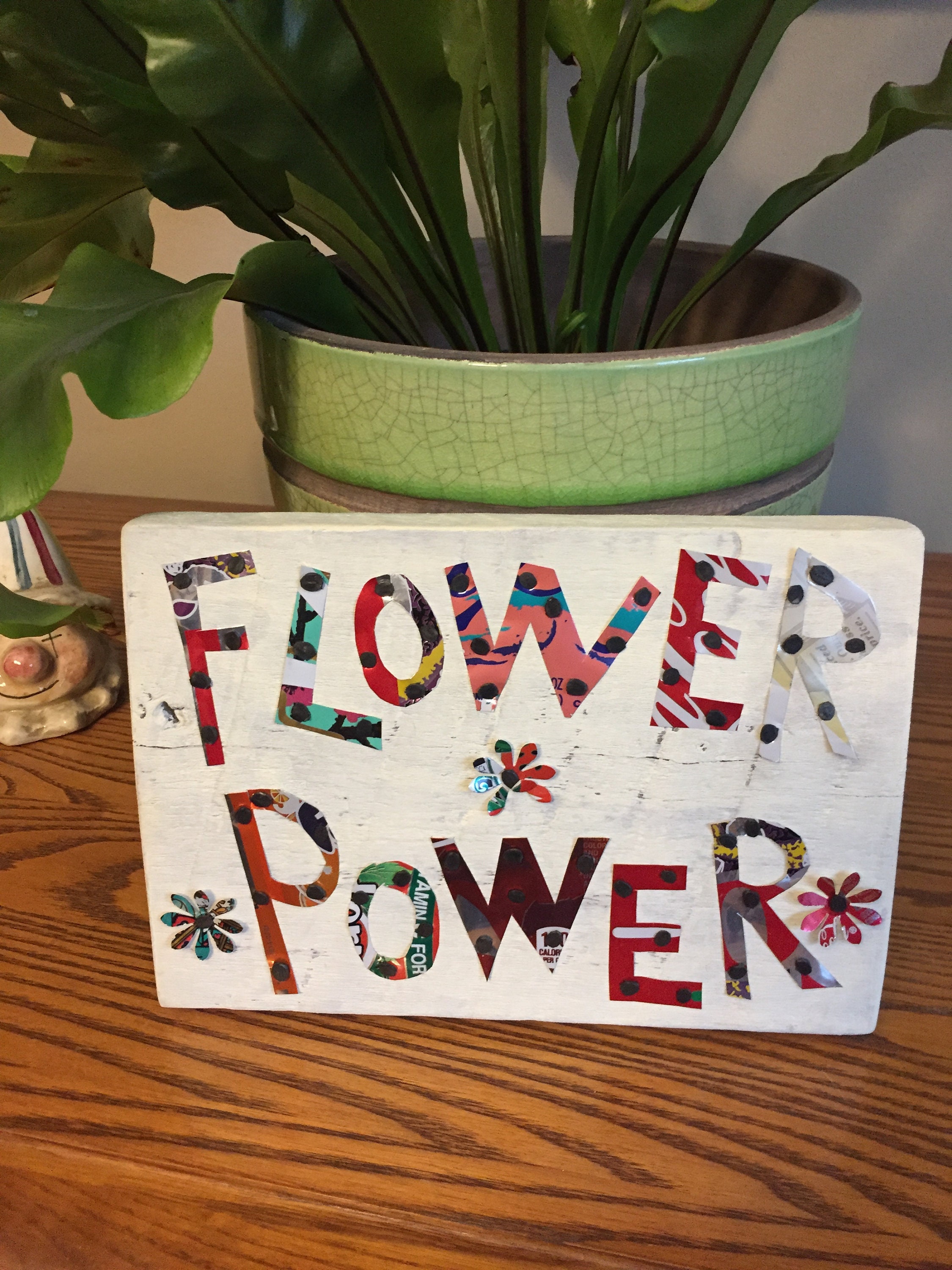 Flower Power Sign - Handmade Soda Can Art on Wood - Upcycled, Fun Gift ...