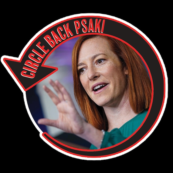 Circle Back Psaki Funny Meme Weatherproof Jen Psaki | Etsy