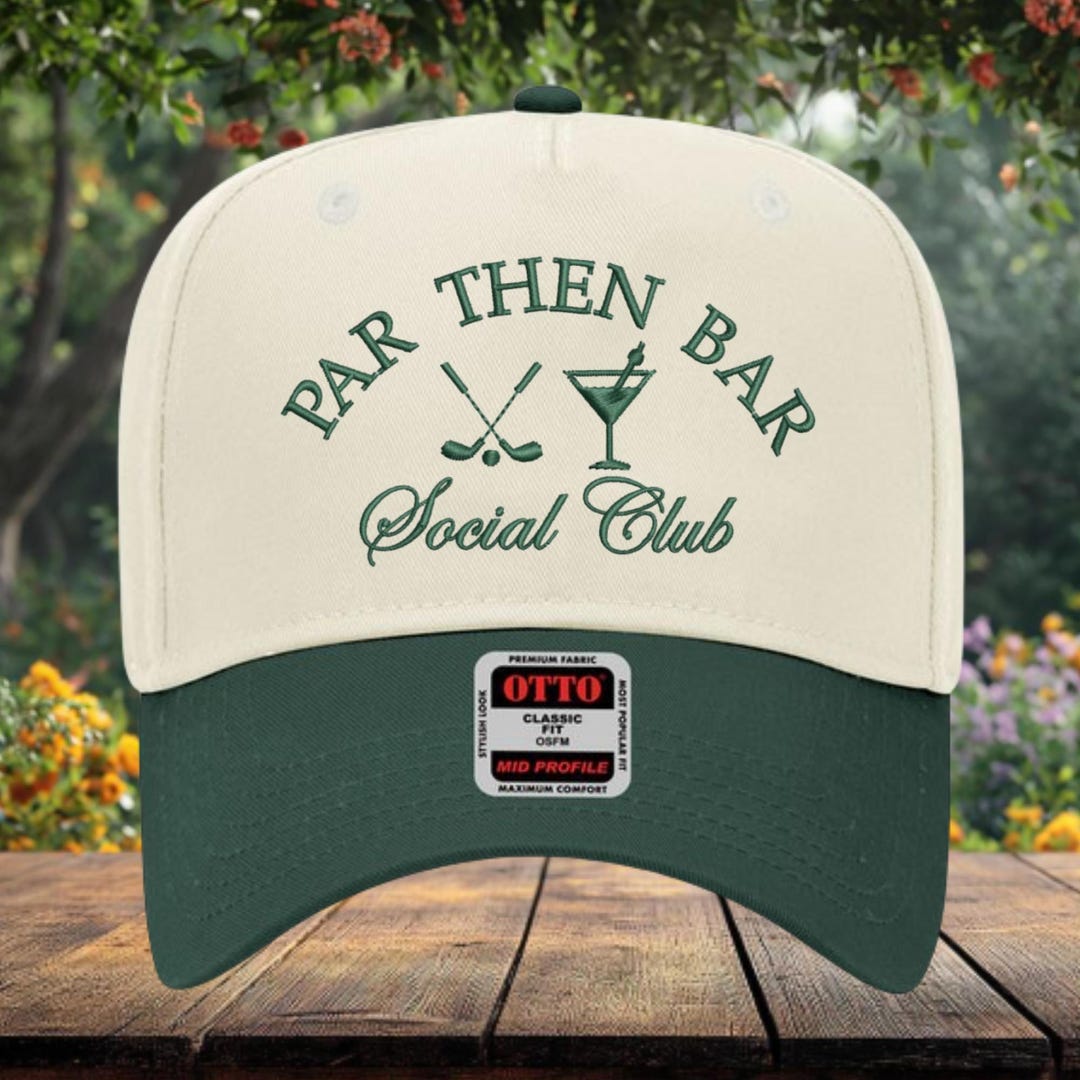 Par Then Bar Social Club Hat,funny Golf Hat, Golf and Cocktails Cap ...
