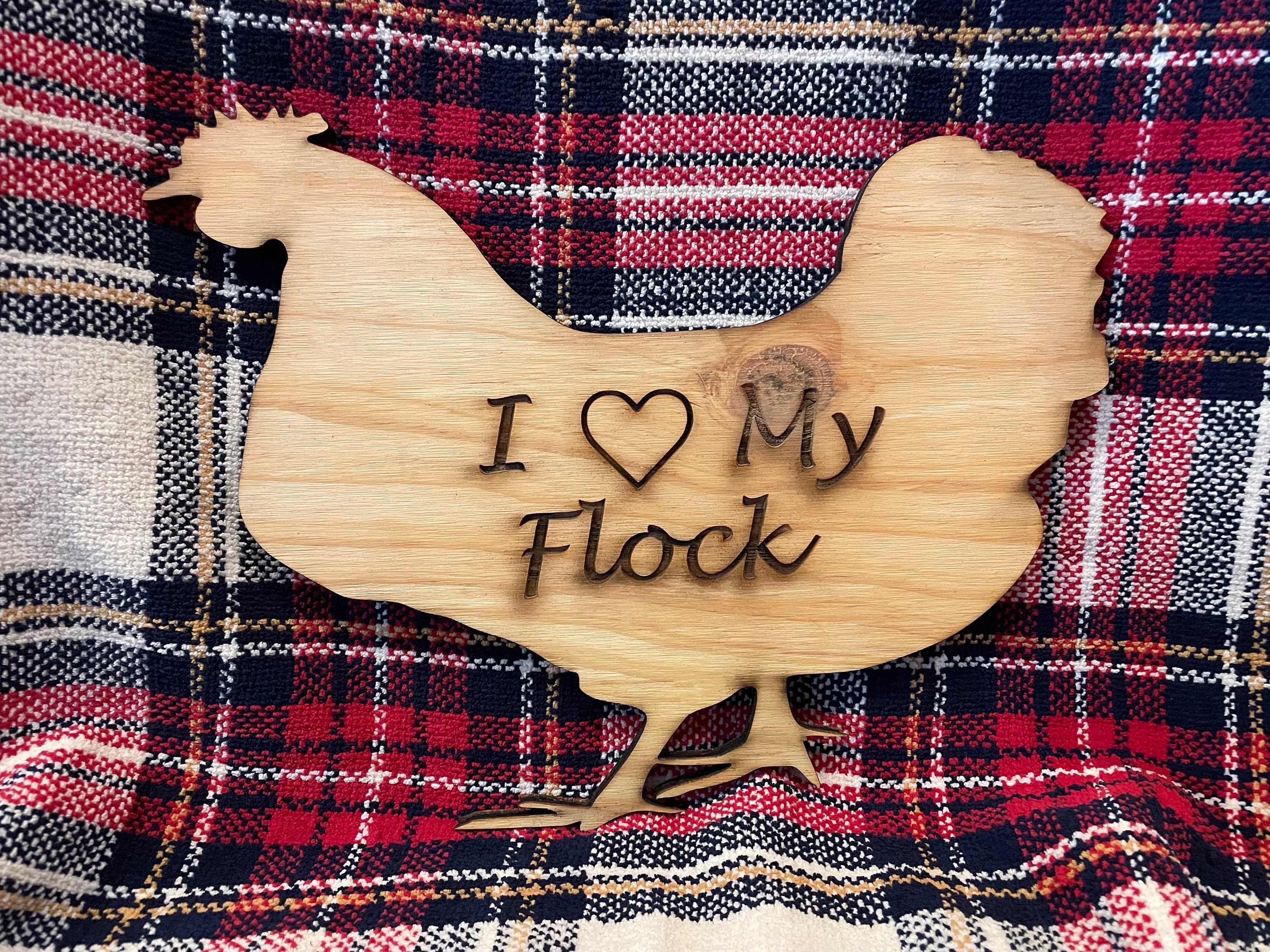 I Love My Flock Wooden Sign - Etsy