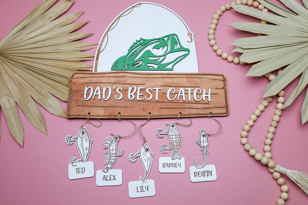 Dad's Best Catch Sign, Fishing Gifts for Men,gift for Dad,fathers Day ...