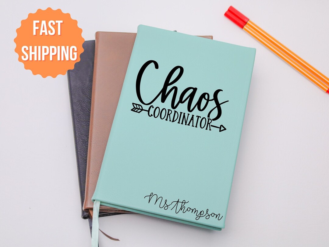 Chaos Coordinator,custom Notebook,leather Notebook,teacher Gift,teacher ...