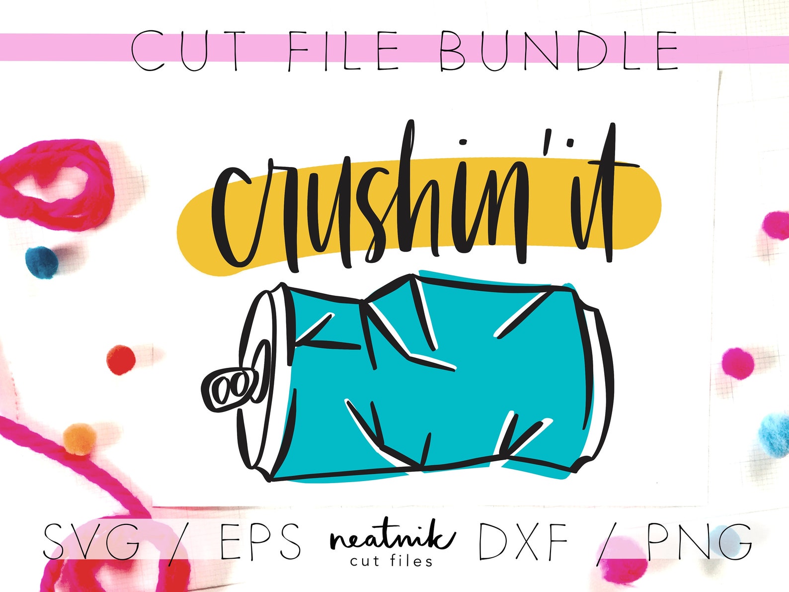 Crushin It SVG Crushing It Svg Pop Can Svg Soda Can Svg Hand Lettered ...