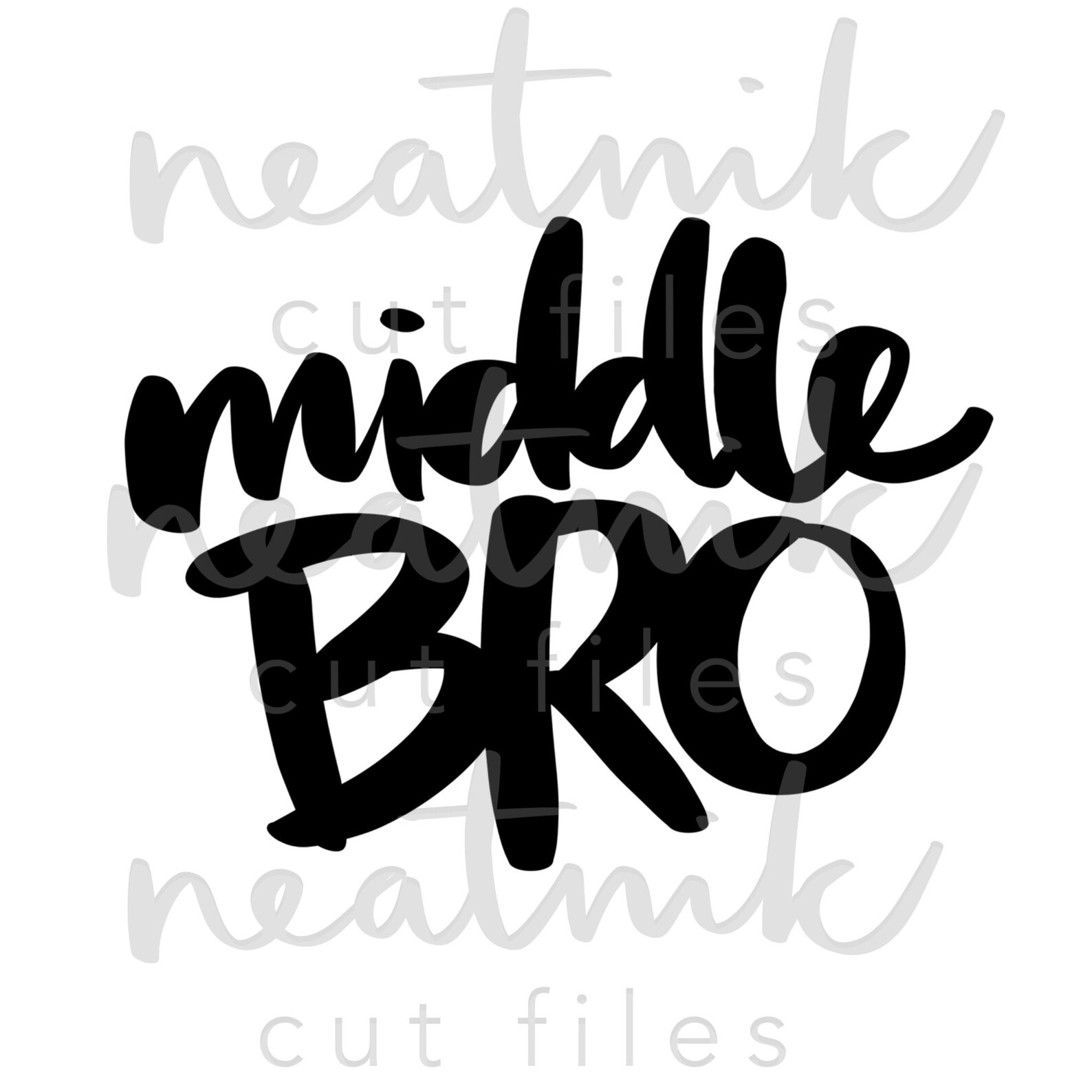 Middle Bro SVG Brother Svg Brother Tshirt Baby Shower Svg Black Ink Fat ...