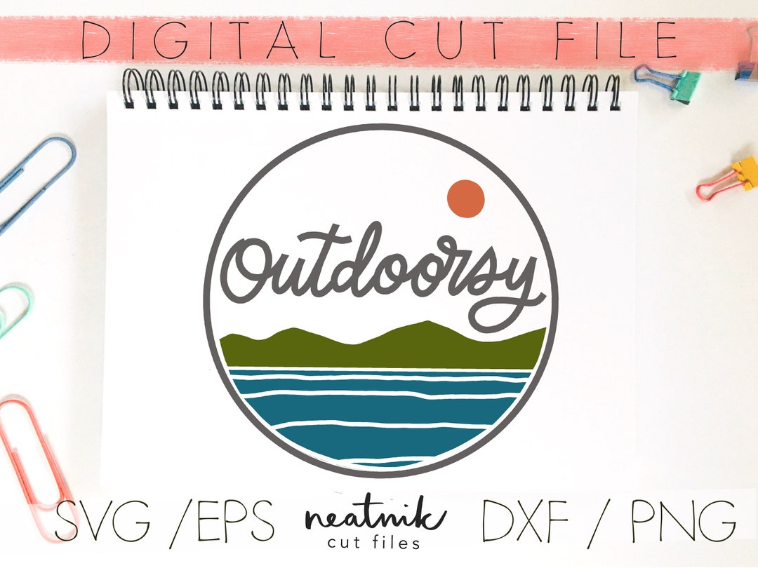 Outdoorsy Svg Mountains Svg Sunshine Svg Lake Svg Outdoor Life Hand ...