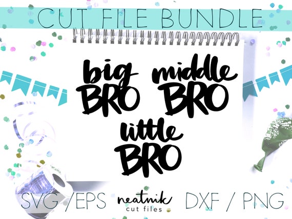 Brothers Svg Big Bro SVG Middle Bro Little Bro Tshirt BUNDLE - Etsy