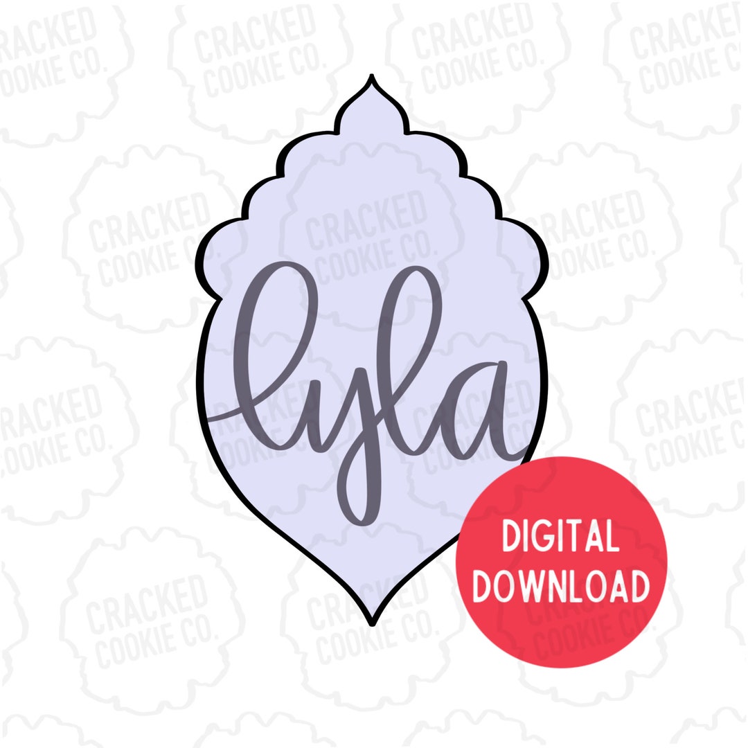 Lyla Plaque Cookie Cutter- STL File- INSTANT - Etsy