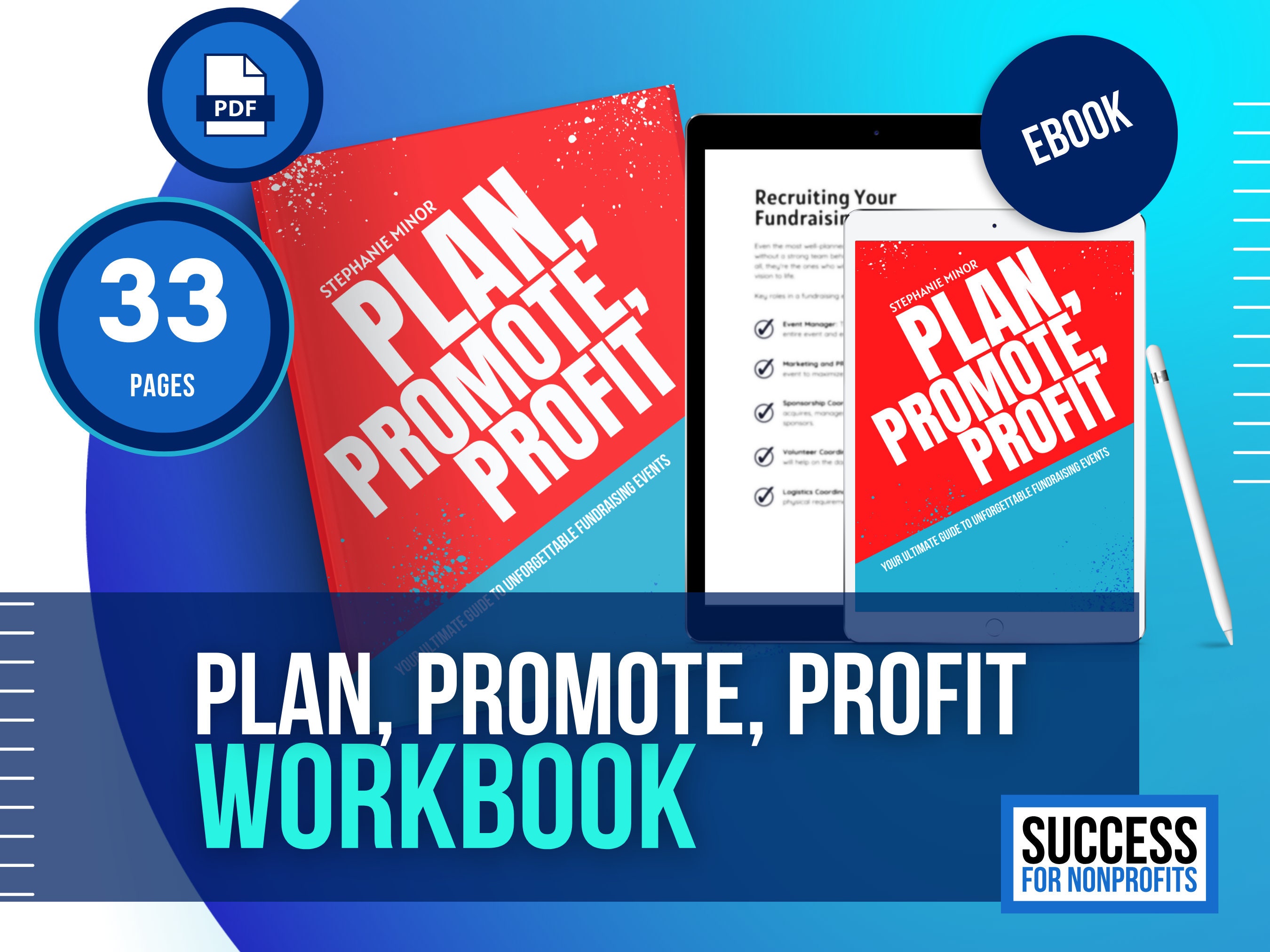 Plan, Promote, Profit: Your Ultimate Guide to Unforgettable Fundraising ...