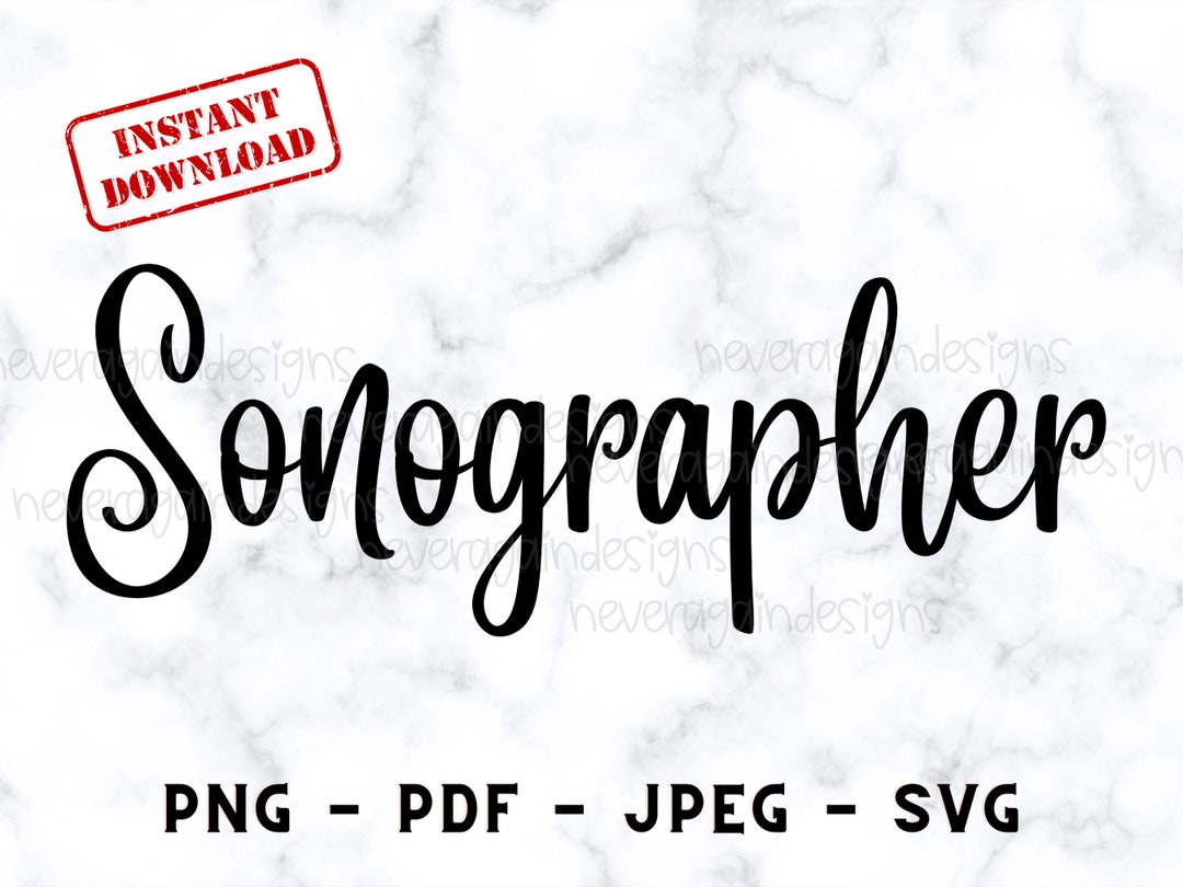 Sonographer Ultrasound Digital Download, PDF, JPG, PNG, Svg, - Etsy