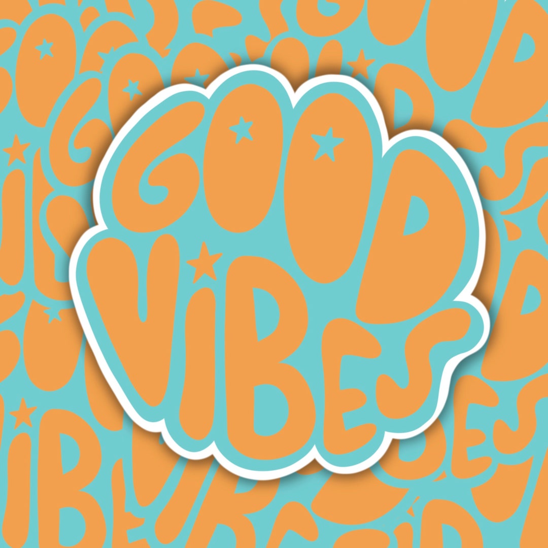 Good Vibes Vinyl Sticker / Waterproof Sticker / Vinyl Sticker / Laptop ...