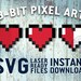 8-bit Pixel Hearts SVG Laser Cut Files for Glowforge - Laser Cutter ...