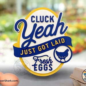 Cluck Yeah Sign SVG Laser Cut Files for Glowforge - Laser Cutter ...