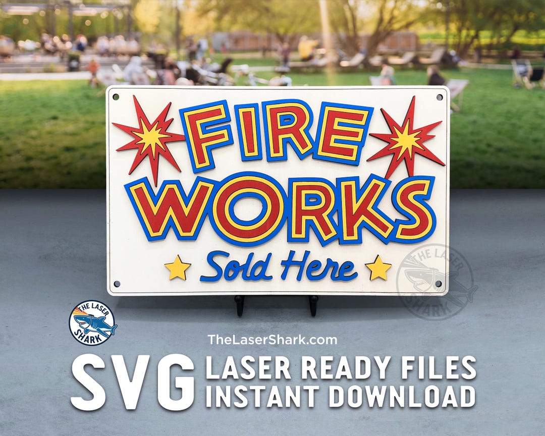 Fireworks Sign SVG Laser Cut Files - Glowforge Cutter Artwork Vector ...