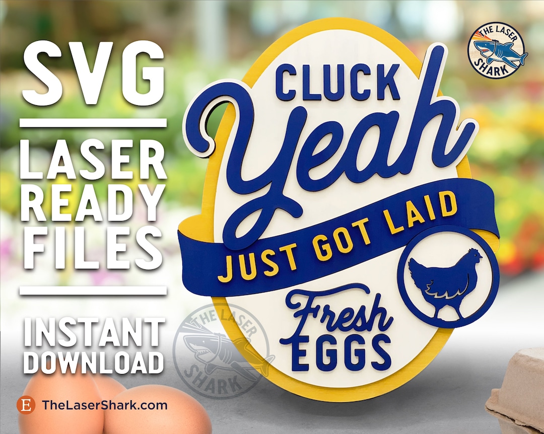 Cluck Yeah Sign SVG Laser Cut Files for Glowforge - Laser Cutter ...
