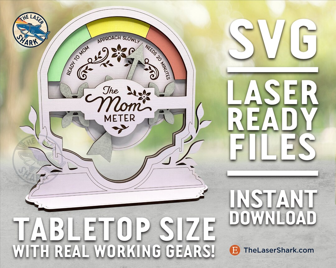 MOM METER Tabletop Customizable SVG - Laser Cut Files for Glowforge ...