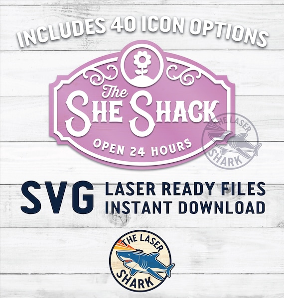 She Shack Sign SVG Laser Cut Files for Glowforge Laser | Etsy Canada