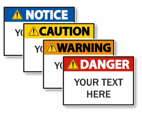 Customizable Weatherproof Notice Sign Caution Sign Warning | Etsy