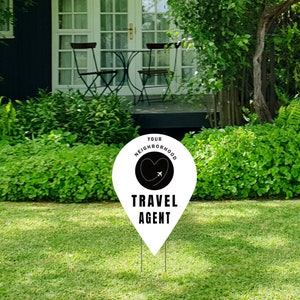 Travel Agent Sign, Your Neighborhood Travel Agent Sign, Agent Sign ...