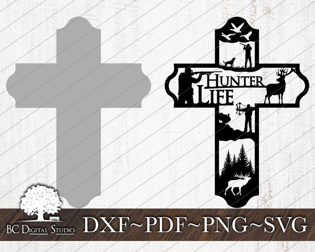 Hunting Life Cross SVG | Hunter Cross SVG | Digital File Download | Dxf ...