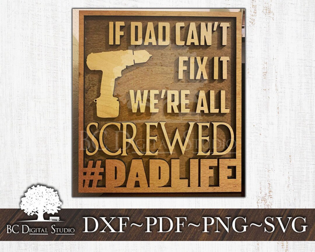 Dad Sign SVG | Father Gift Svg | Dad Life Svg | Digital File Download ...