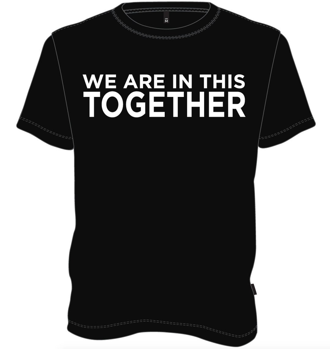 We Are in This Together Tees - Etsy