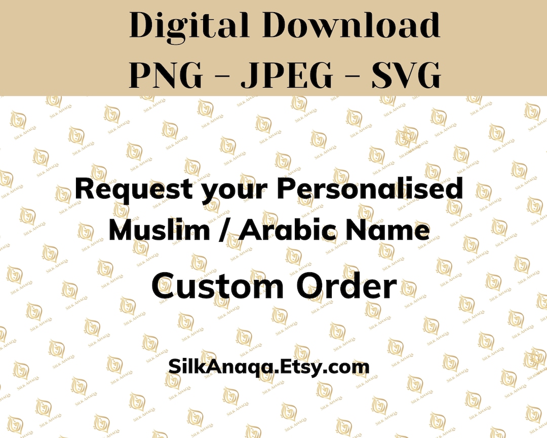 Personalized Arabic Name SVG, Arabic Name Png, Custom Muslim Name Jpeg ...