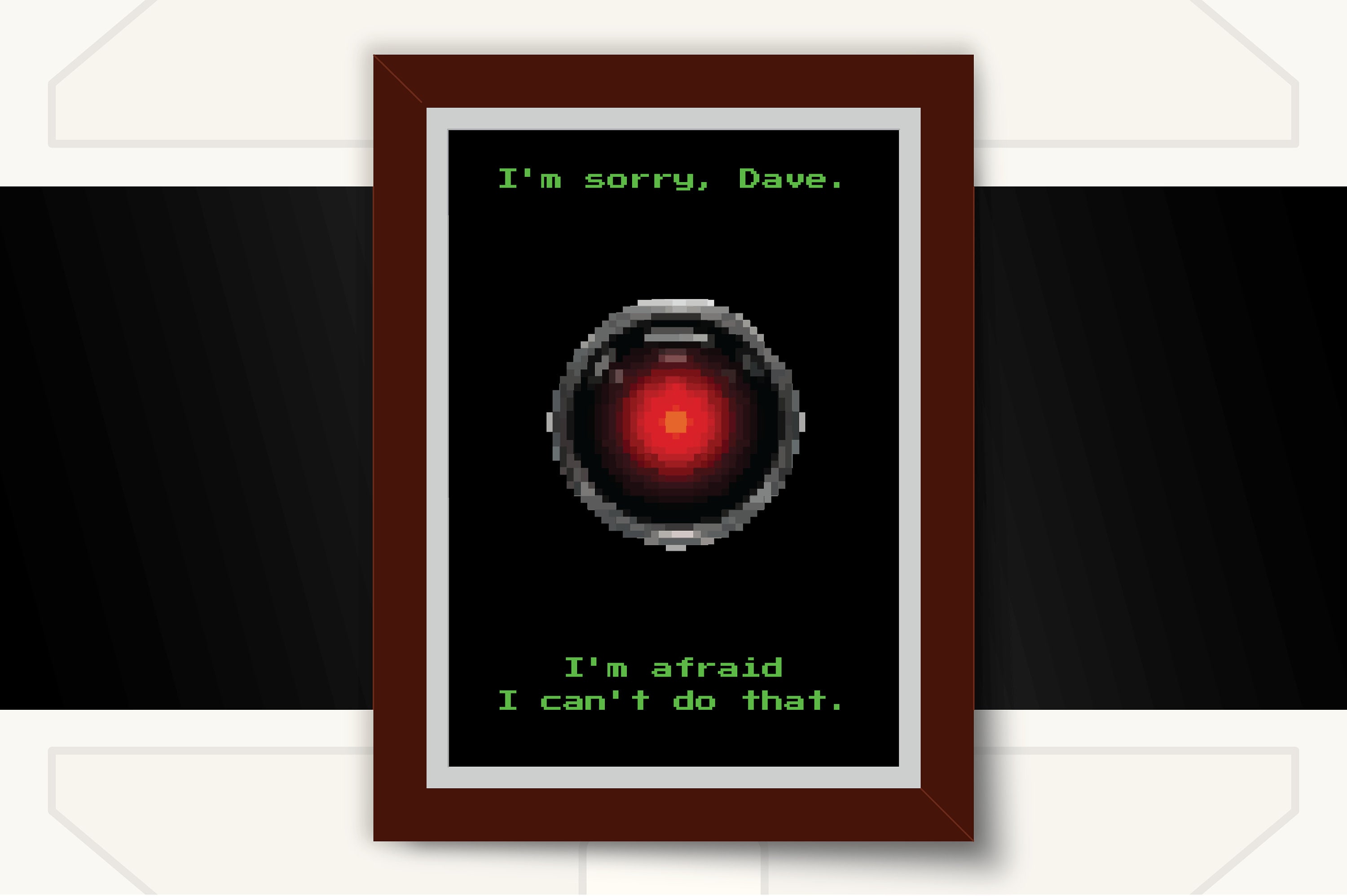I'm Sorry, Dave. I'm Afraid I Can't Do That. A3/A4 Wall Art Typography ...
