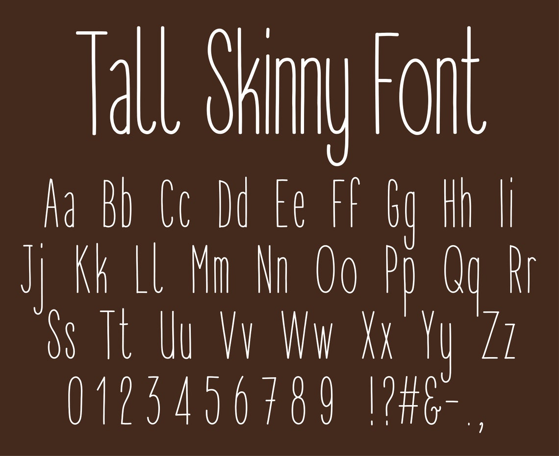 Tall Thin Font Skinny Font Thin Font Tall Skinny Font Tall Letters Font ...