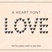Heart Font Valentine's Day Font Valentine Font Wedding Font Heart Font ...
