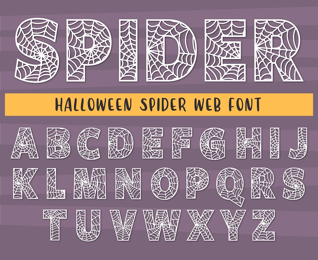 Spider Web Font Halloween Font Halloween Spider Font Scary Font Spooky Font Spider Letters Svg ...