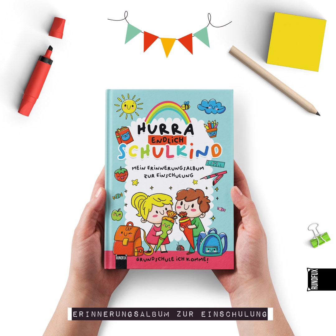 Hurra, endlich Schulkind Erinnerungsalbum zur Einschulung Unisex Meilensteine, Fotos, Sprüchen ...