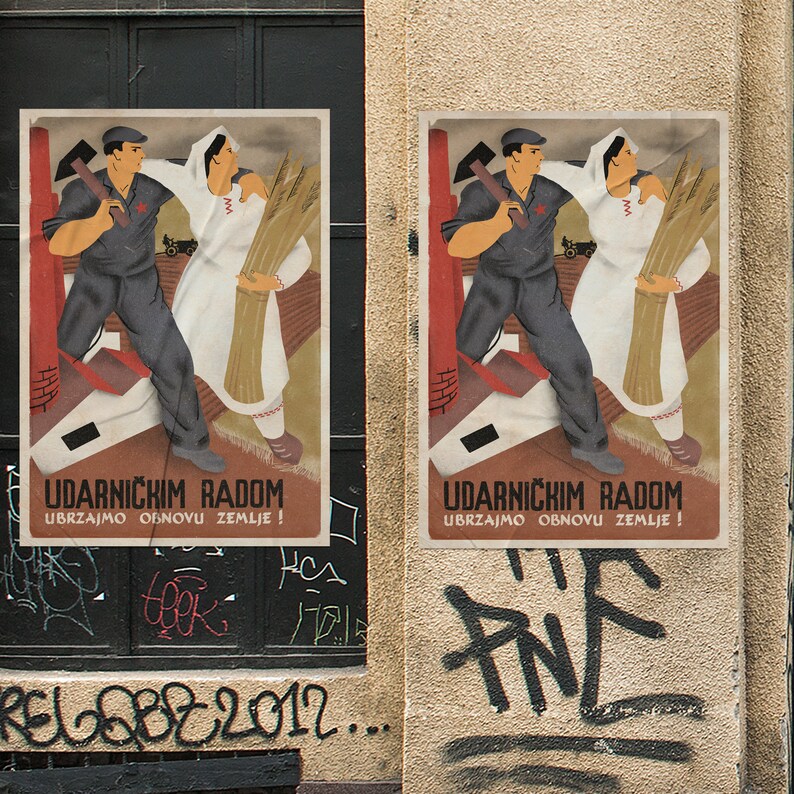 Udarnickim Radom - VINTAGE Yugoslavia PROPAGANDA POSTER, World War 2 ...