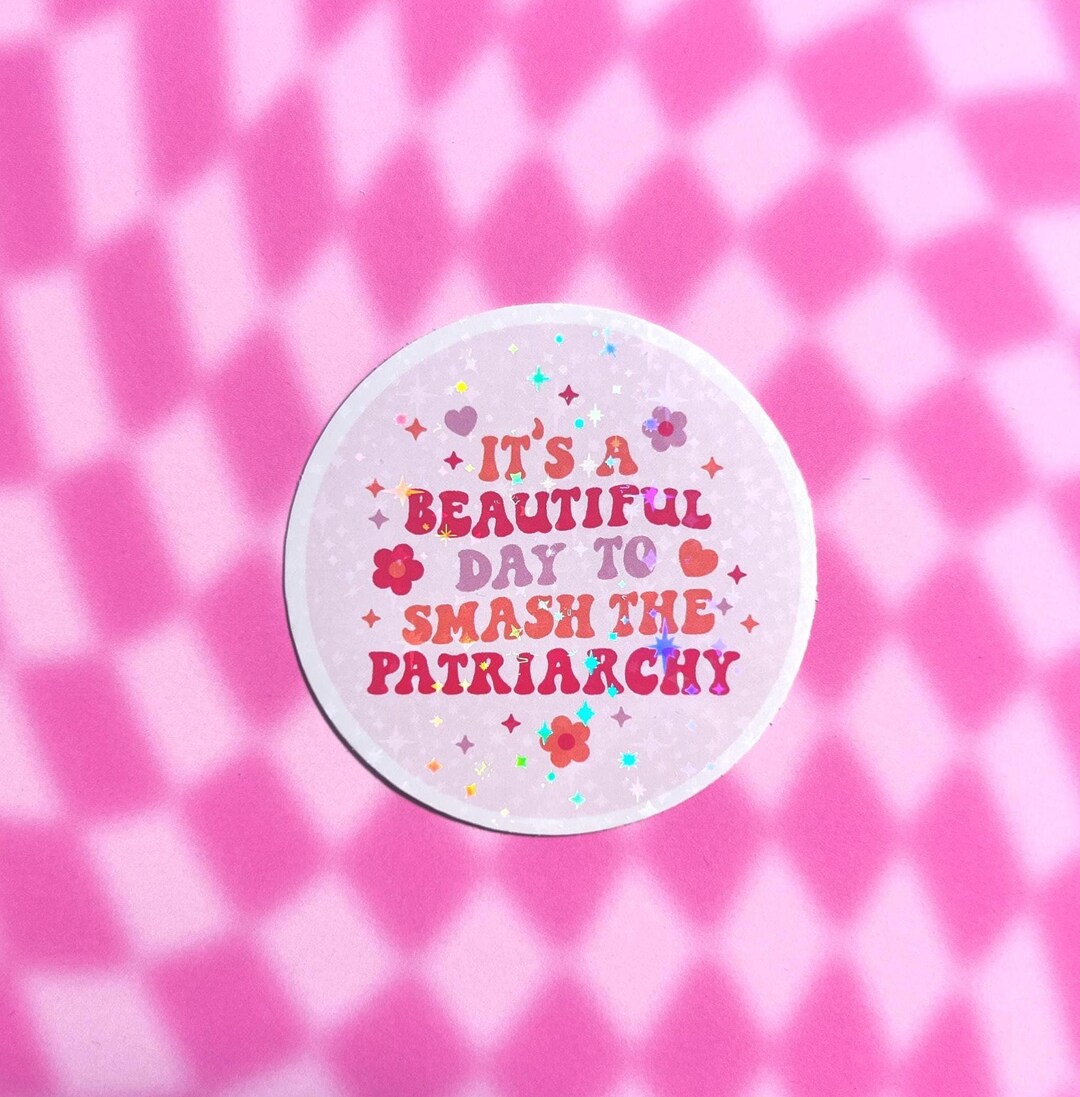 Smash the Patriarchy Holographic Sparkle Sticker - Retro Pink Bubblegum ...