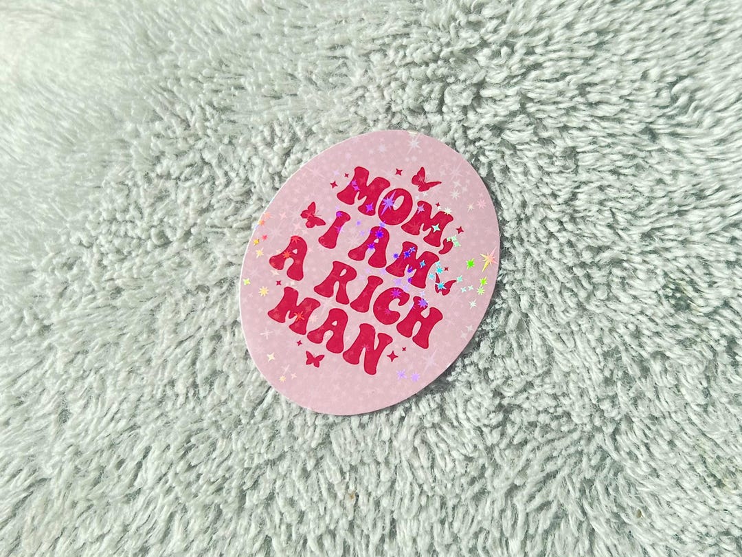 Feminist Mom, I Am A Rich Man Sticker - Pink Bubblegum Aesthetic ...