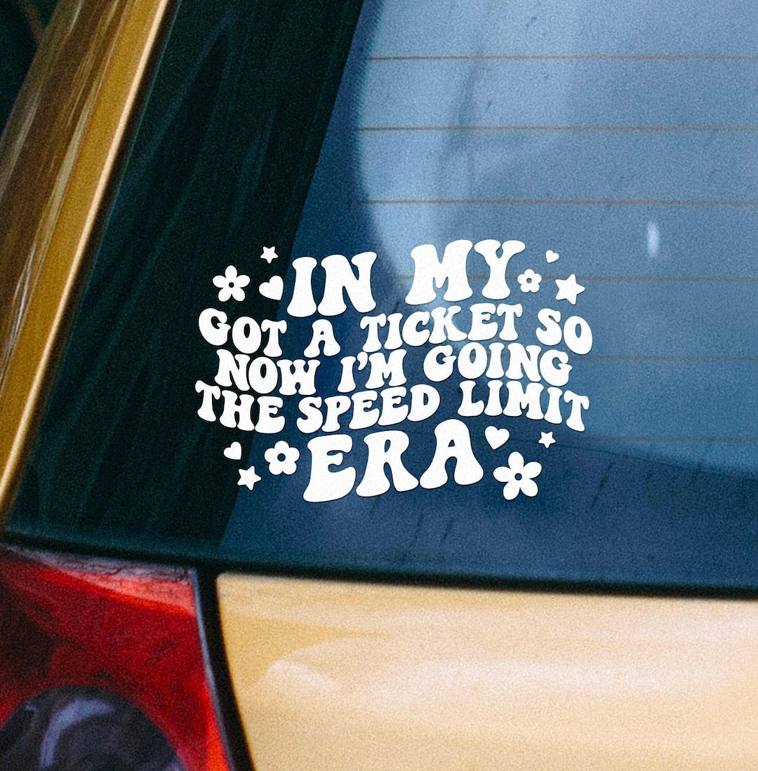 Funny Speeding Ticker Car Decal - Slow Car Window Decal Sticker Car ...