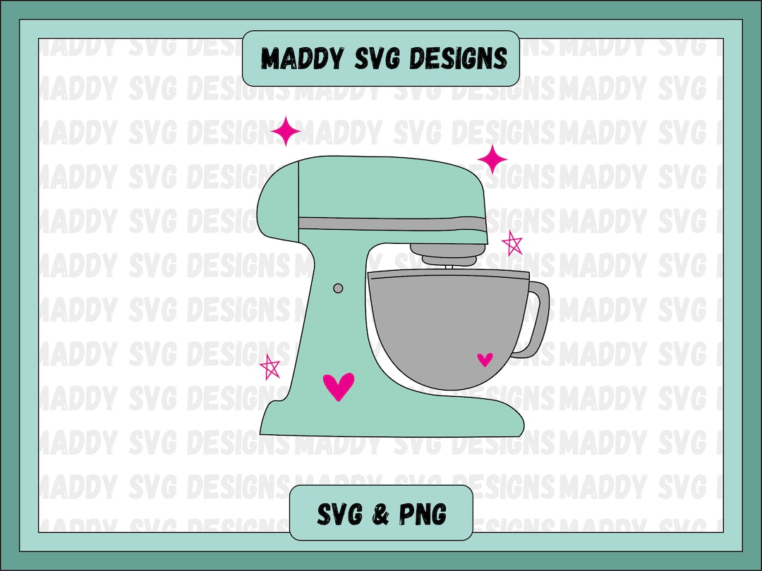 Cake Mixer SVG Instant Download, Cooking Utensils Svg, Mixer Design for ...