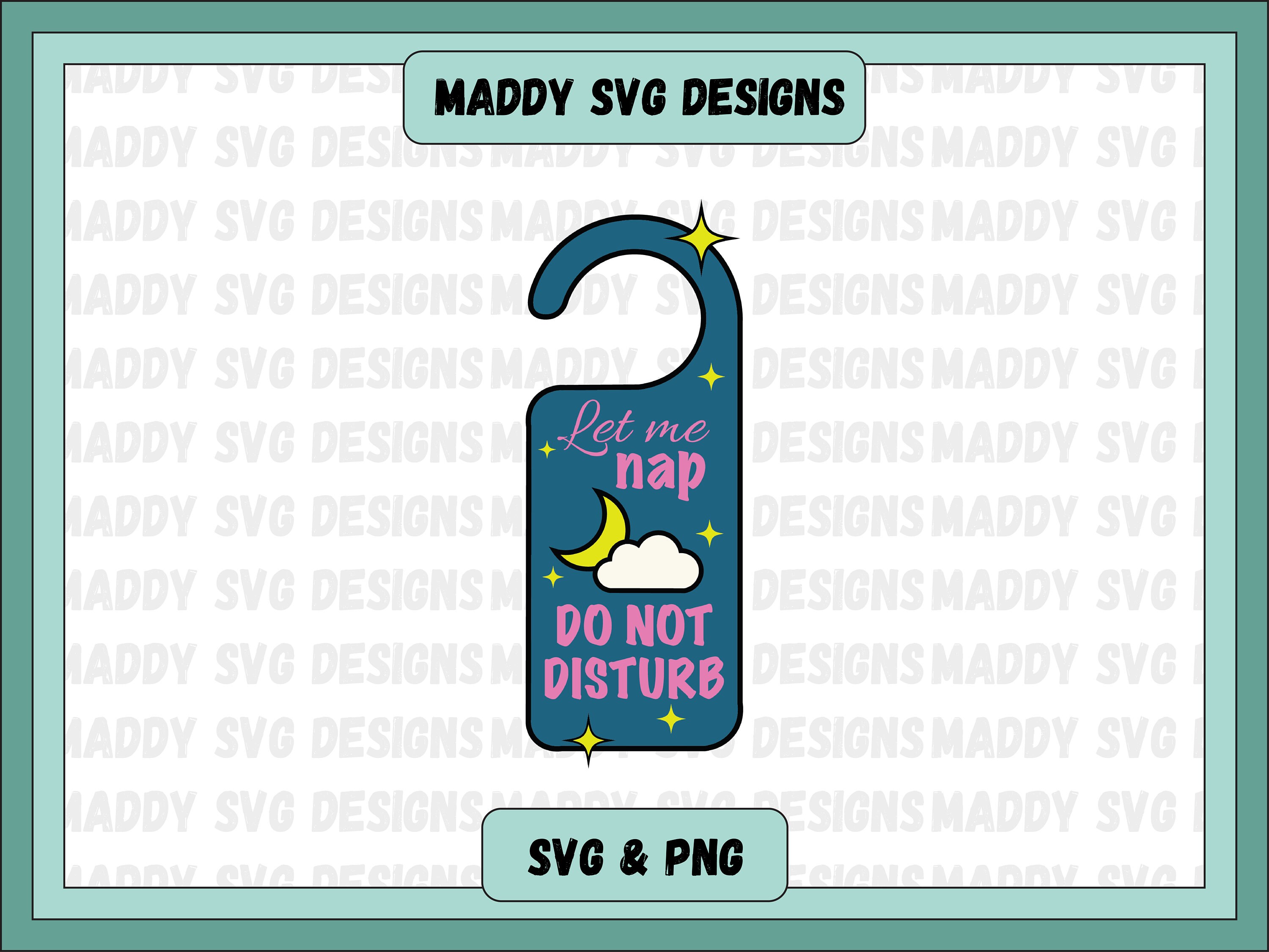 Let Me Nap Do Not Disturb SVG PNG Sleep Clipart Antisocial - Etsy