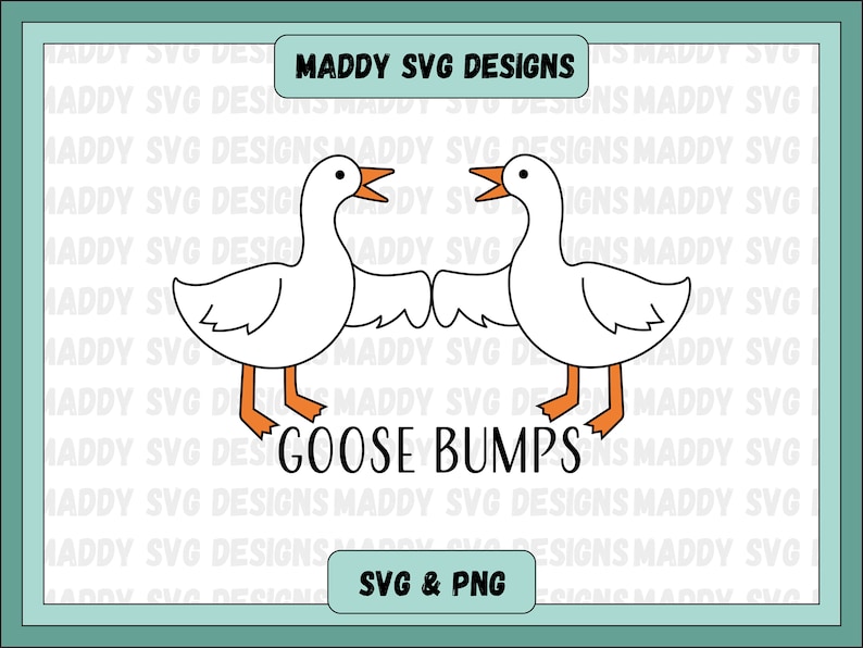 Goosebumps SVG PNG Pun, Goose Clipart, Svg for Shirt and Tote Bag ...