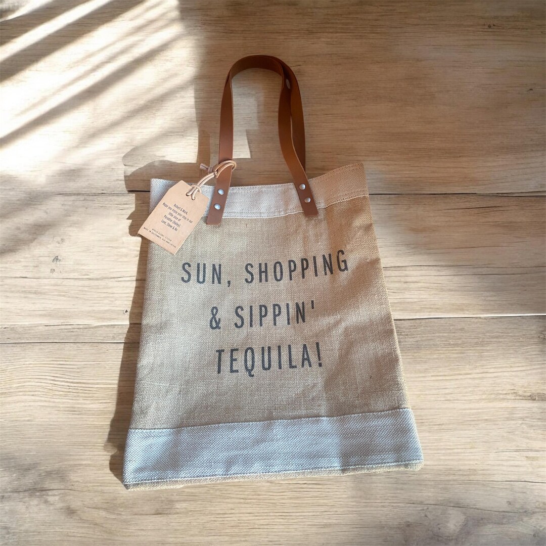 Apolis Market -global Citizen Jute Tote Bag-“sun,shopping, and Tequila ...