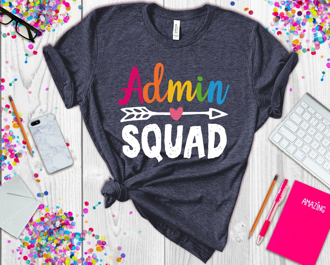 Admin Squad Tee School Administration Shirt, School Secretary ...
