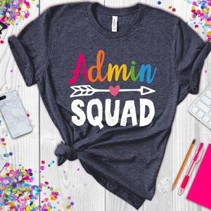 Admin Squad Tee - School Administration Shirt, School Secretary ...