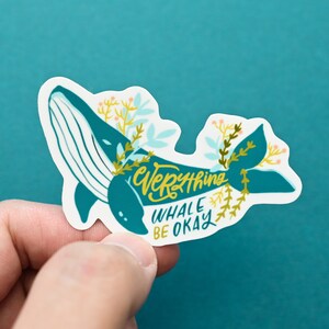 Everything Whale Be Okay Sticker - Etsy