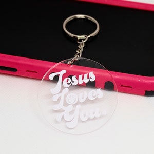 Jesus Loves You Keychain Acrylic Keychain Vinyl Keychain - Etsy