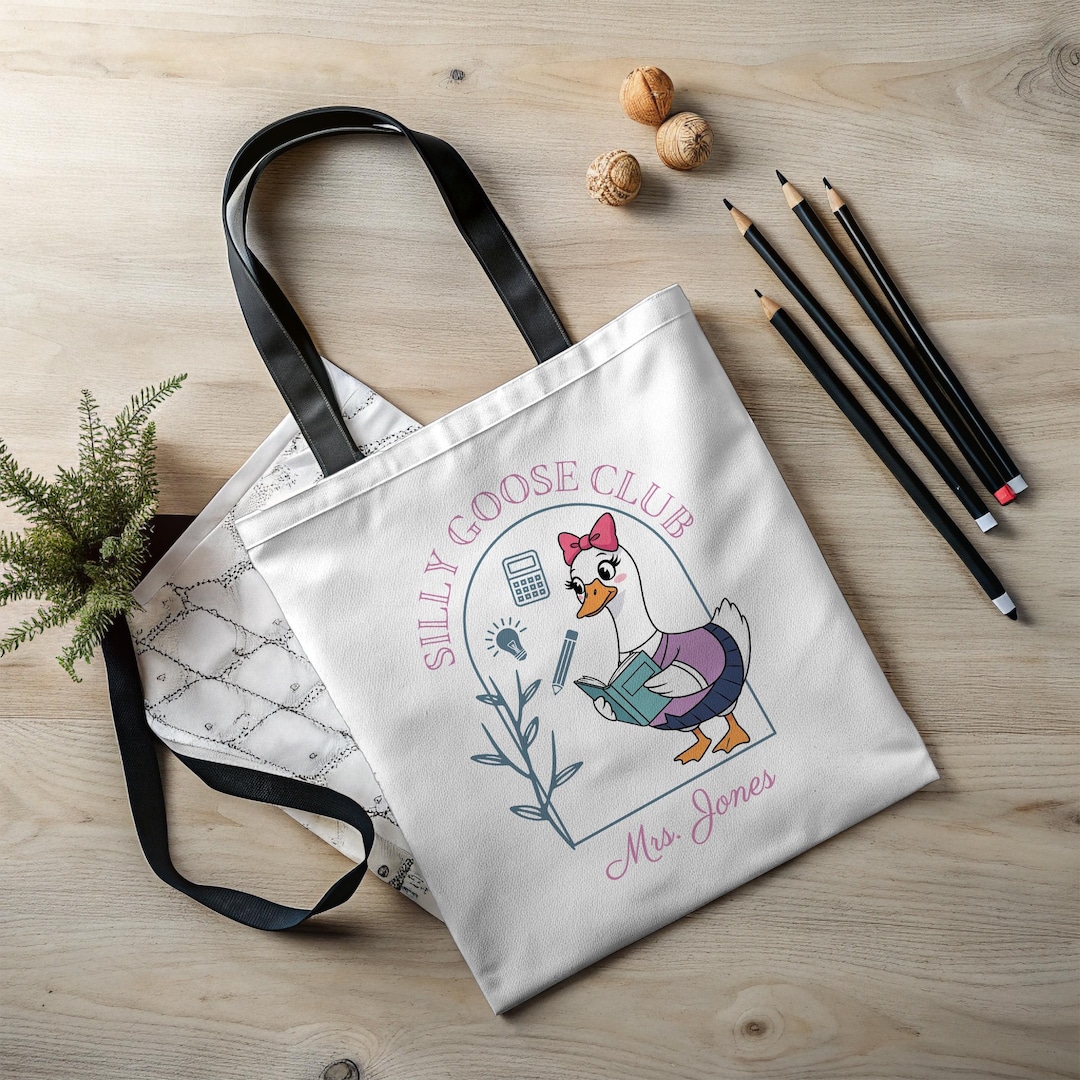 Personalized Silly Goose Club Tote Bag: Teacher Appreciation Gift - Etsy