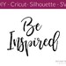 Be Inspired SVG File for Iron on T-shirt Graphics, DIY Home Decor ...