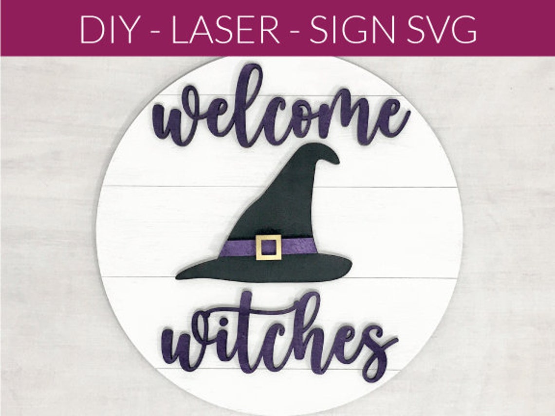 Welcome Witches Sign SVG Witch Hat Sign Laser Cut Files | Etsy